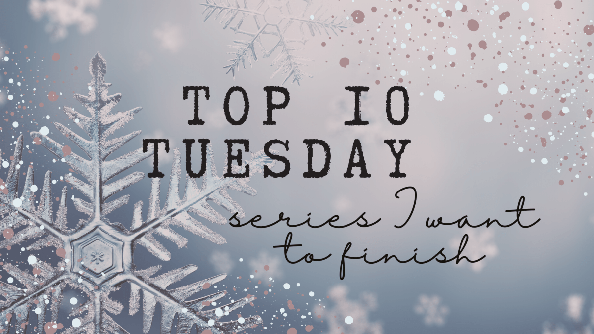 Top Ten Tuesday: Series to Finish in 2021! – Paperbacks and Planners