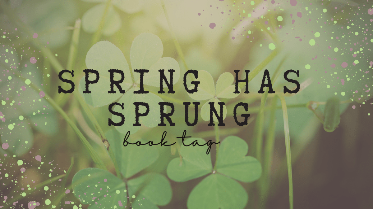 Spring Has Sprung Book Tag – Paperbacks and Planners
